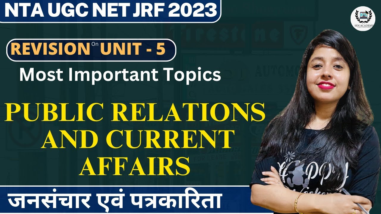 Mastering PR & Current Affairs for UGC NET 2023 : Sen Academy's ...