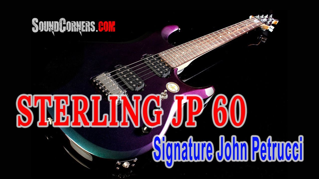 Sterling JP60: Signature John Petrucci dengan Harga Terjangkau - YouTube