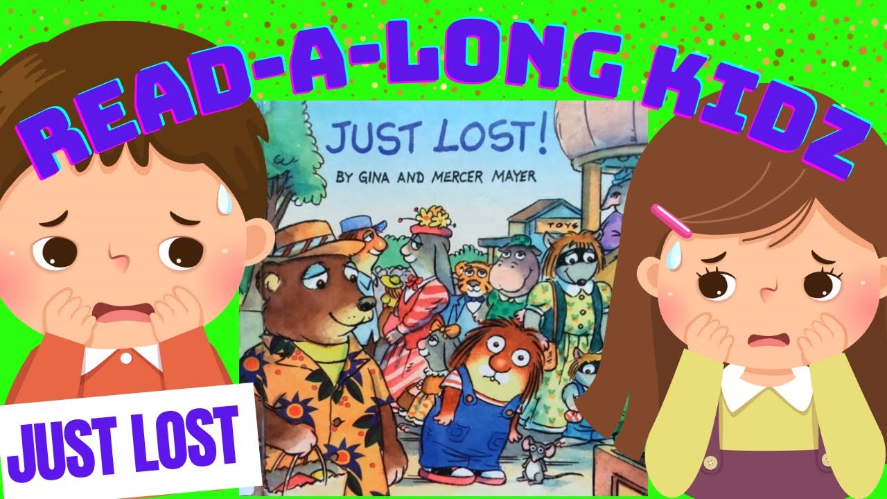 Read Aloud Books For Kids - Little Critter ~ Just Lost @read-a-longkidz ...
