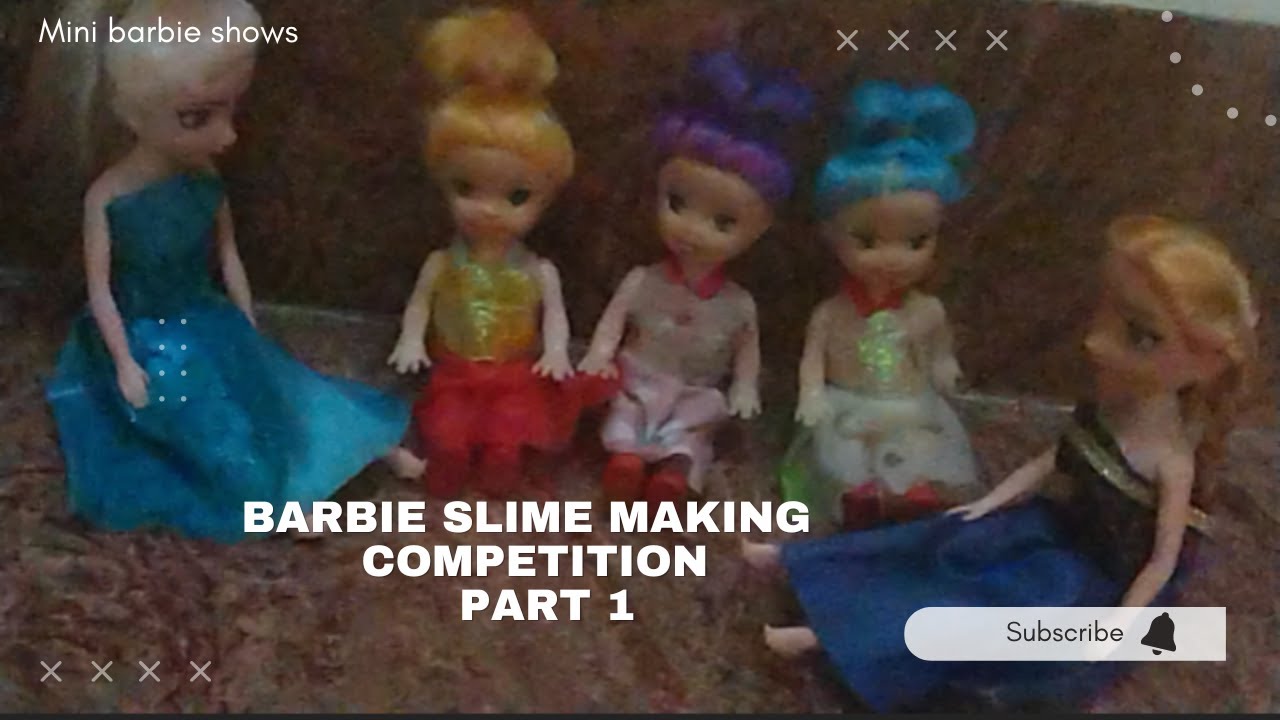 Barbie slime making competition Part 1 - YouTube