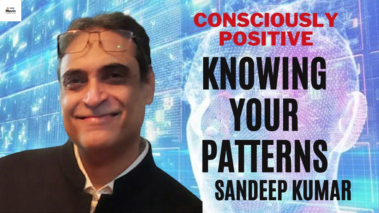 Mr. Sandeep Kumar- Knowing Your Patterns - YouTube
