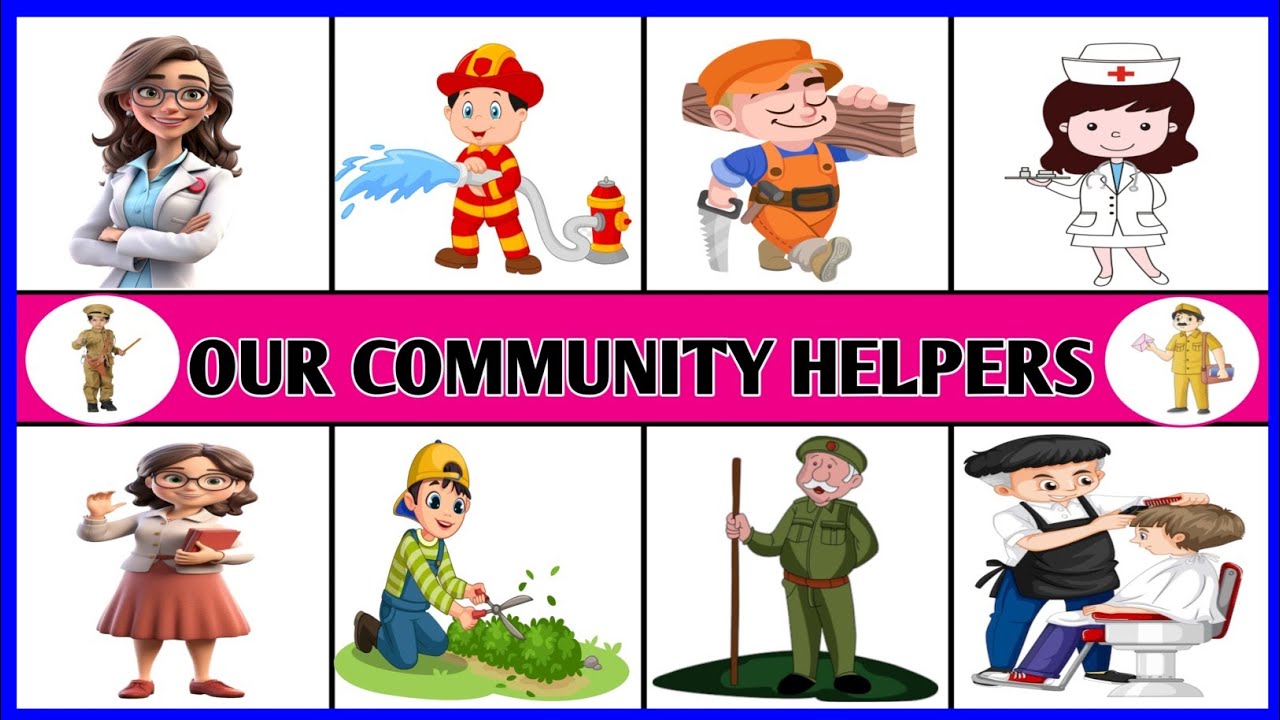 Community Helpers For Kids | Our Helpers | Community Helpers | Helpers ...