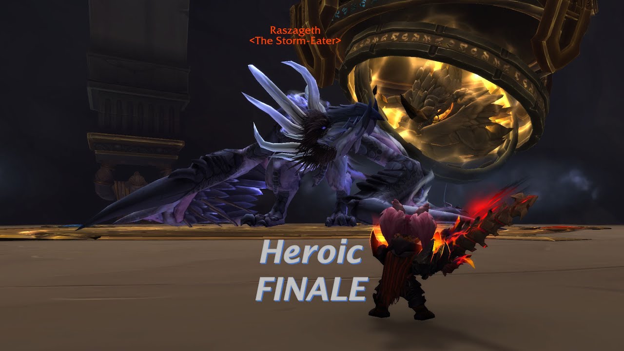 Raszageth the Storm Eater (Heroic FINALE), Aggnilia - Arms Warrior ...