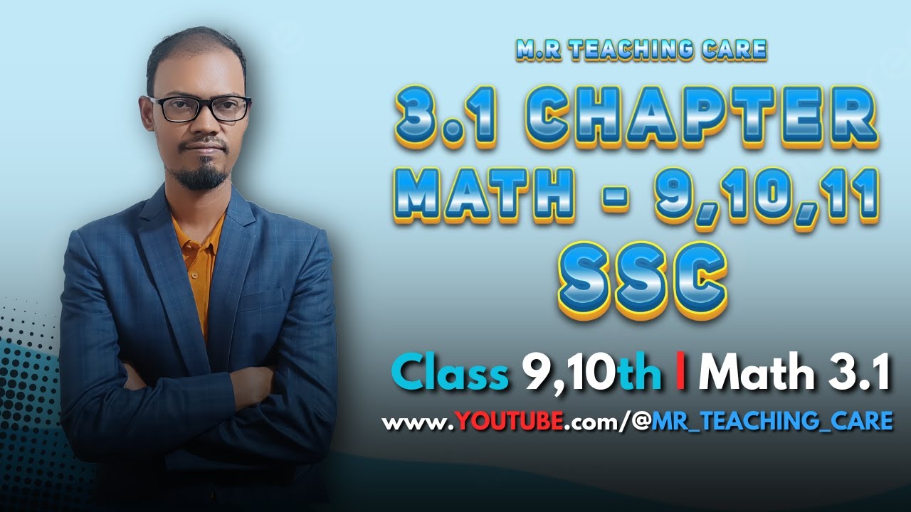 3.1 CHAPTER | Math - 9,10,11 | Class 9,10TH | SSC (EP - 5) - YouTube
