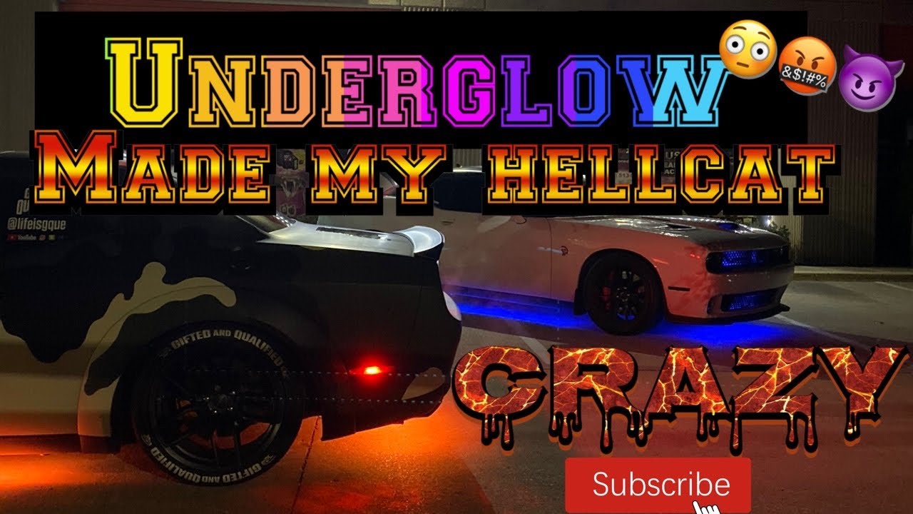 🔥 NEW UNDERGLOW 🔥 GAVE MY HELLCAT AMAZING 😈 NEW LOOK @RELLEMPIRE ...