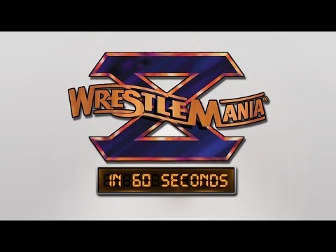 WrestleMania in 60 Seconds: WrestleMania X