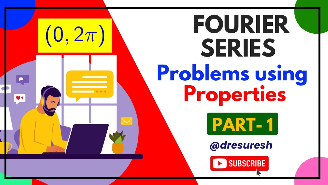 6. Fourier Series problems using properties - (0,2pi) - Part - 1 - YouTube