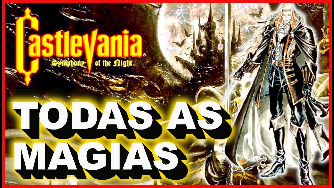 COMO FAZER TODAS AS MAGIAS CASTLEVANIA SYMPHONY OF THE NIGHT [All ...