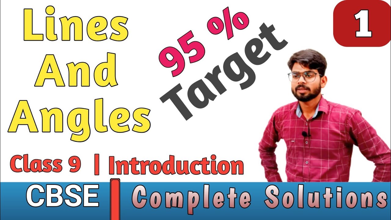 Lines and angles class 9 | Introduction | Cbse class 9 ncert solutions ...