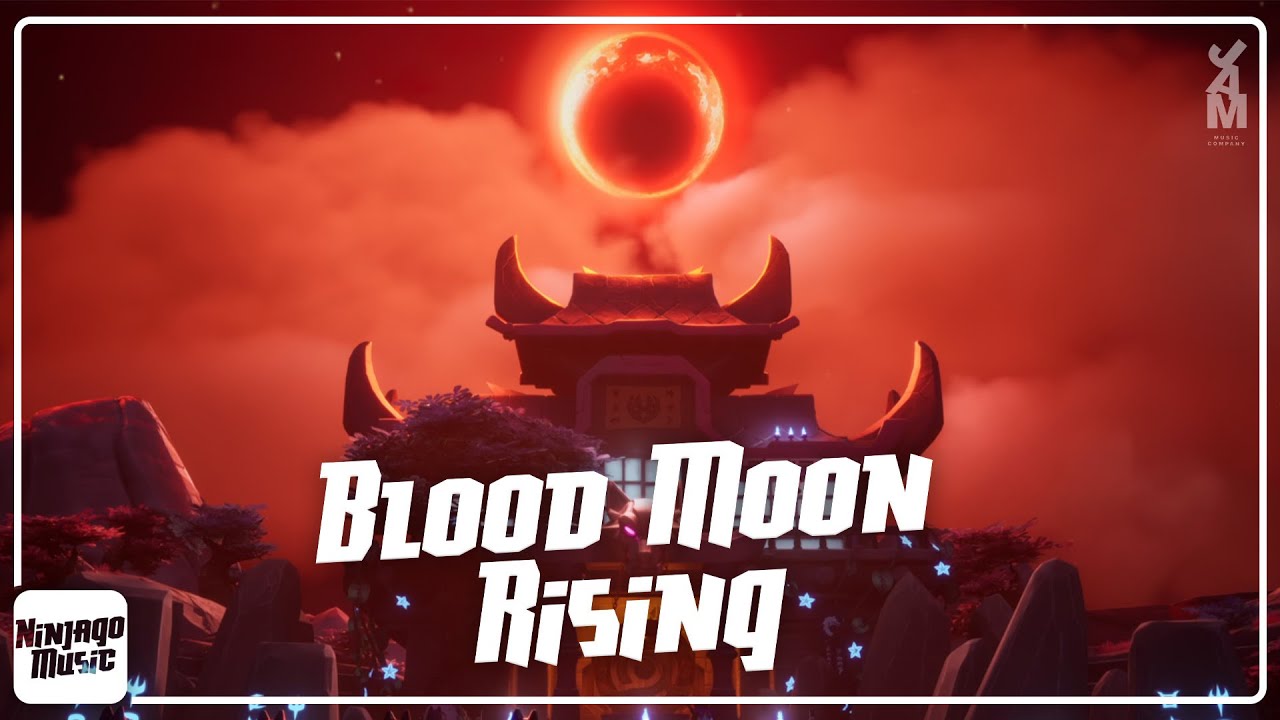 The Blood Moon Rising - Ninjago Soundtrack | Ninjago Dragons Rising ...