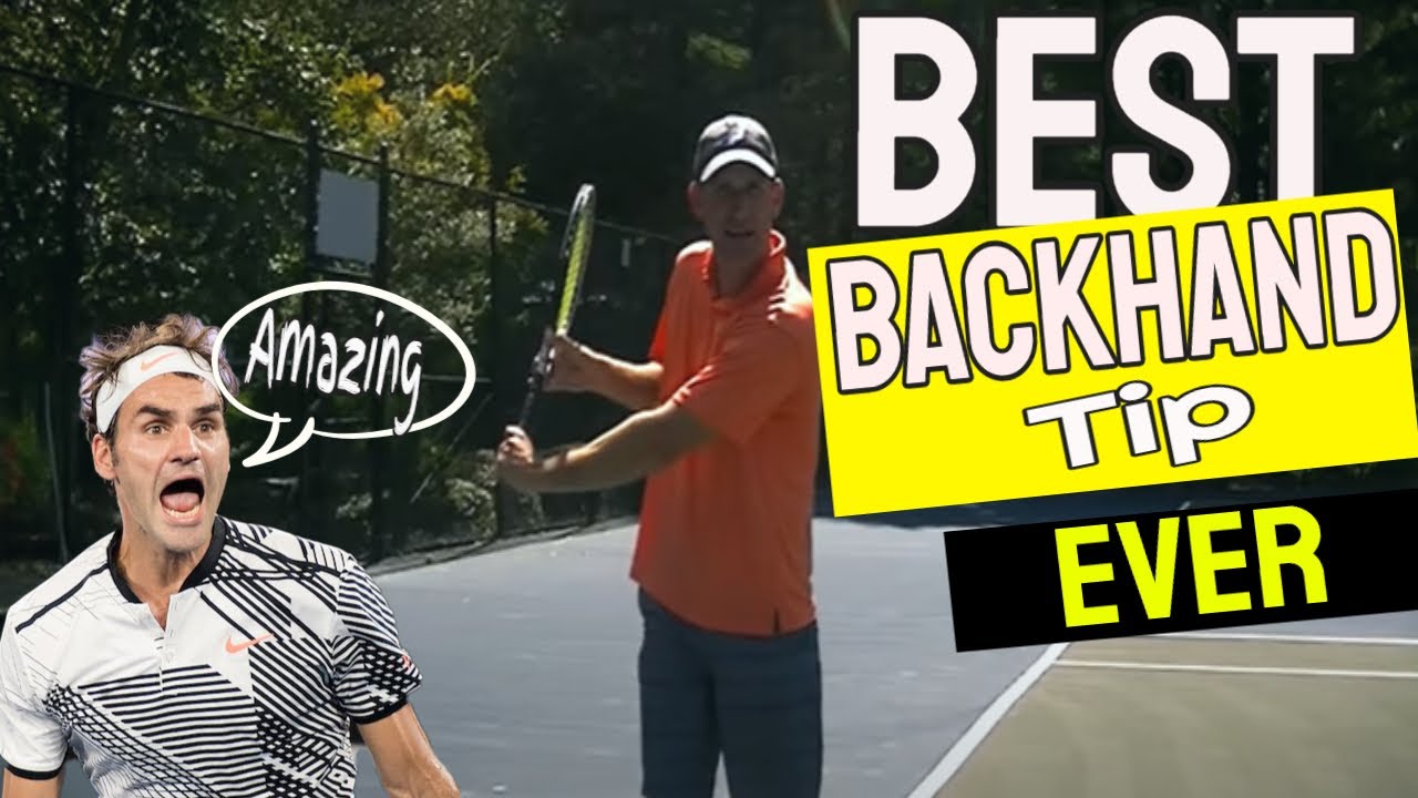 Backhand Tennis Lesson: Best Backhand Tip Ever - YouTube