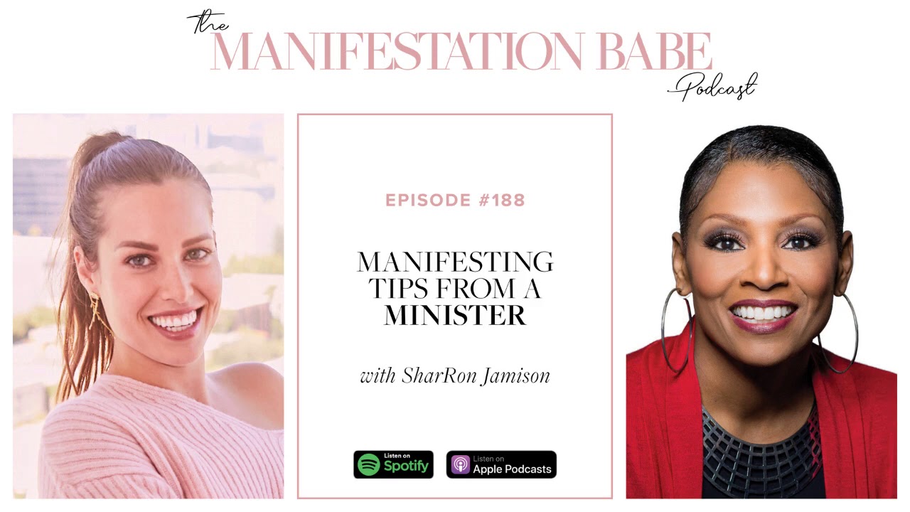 Podcast| Manifesting tips from a MINISTER (SharRon Jamison) - YouTube