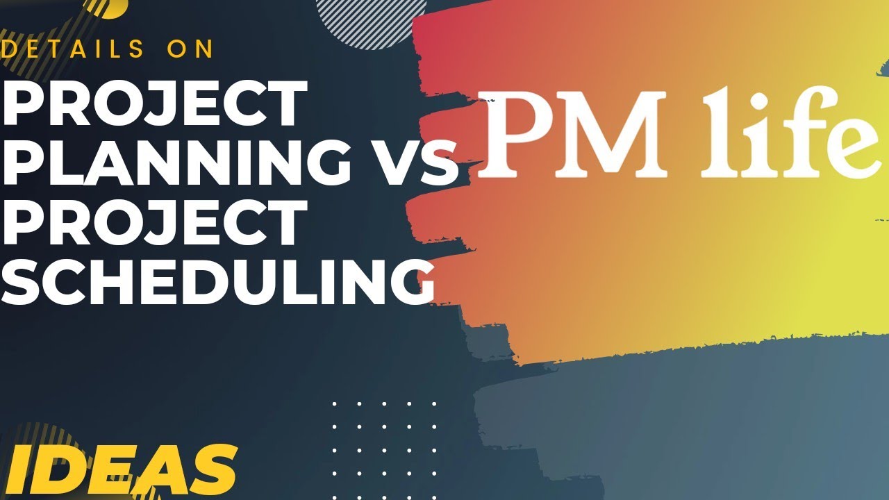 Difference between Project Planning and Project scheduling || PM Life ...