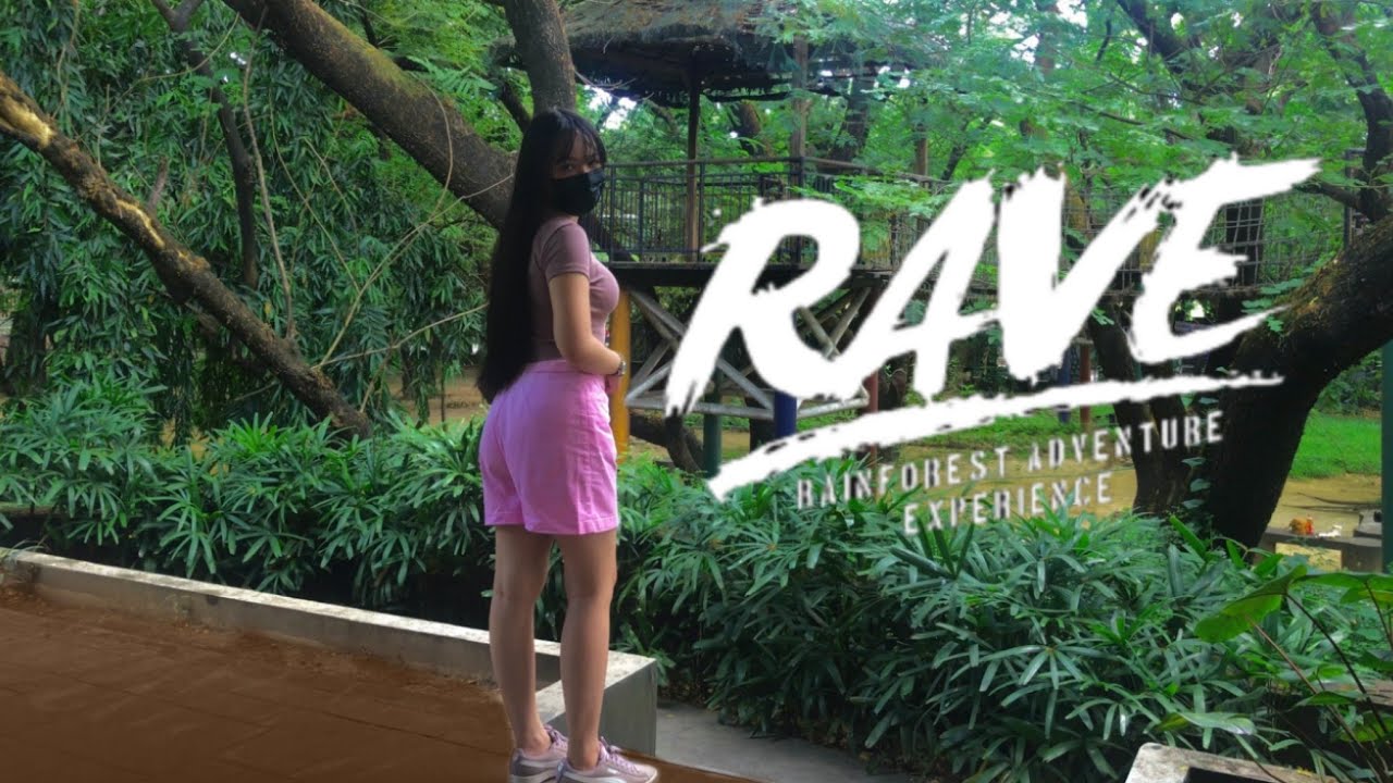 RAVE Pasig Rainforest Park: Rainforest Adventure Experience | Pasig ...