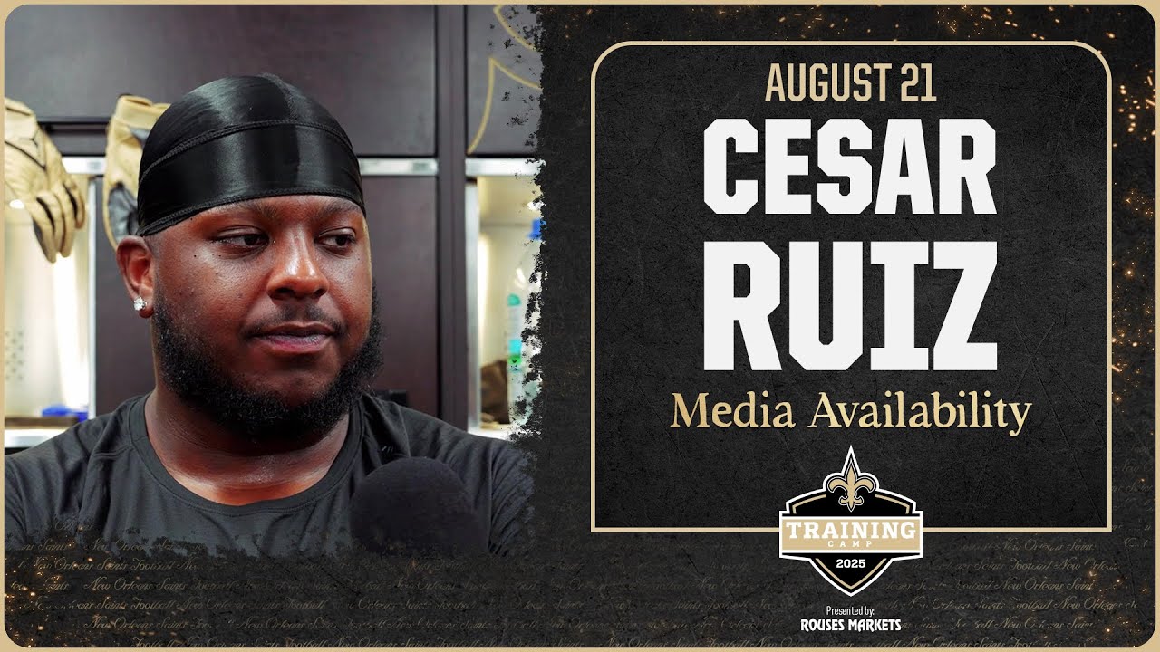 Cesar Ruiz on final preseason game | Saints Training Camp 2025 - YouTube