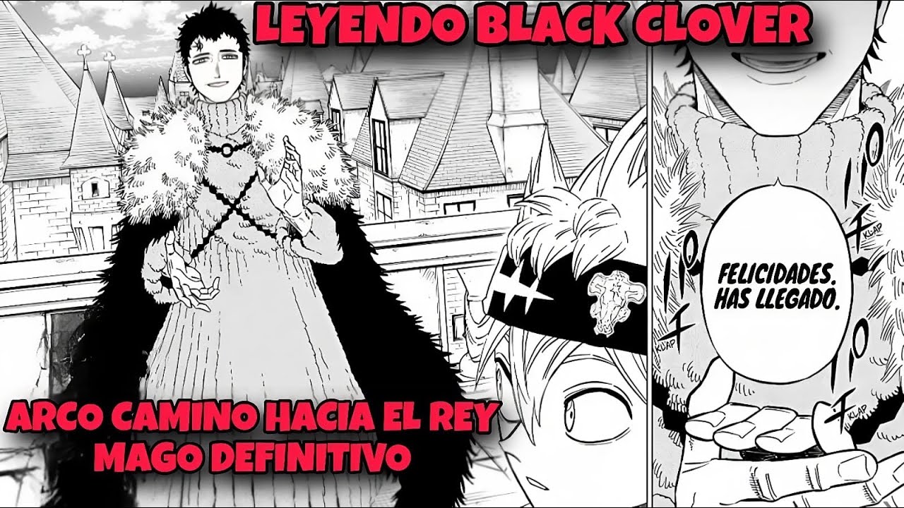 Leyendo Black Clover Manga - Arco Camino Hacia el Rey Mago Definitivo ...