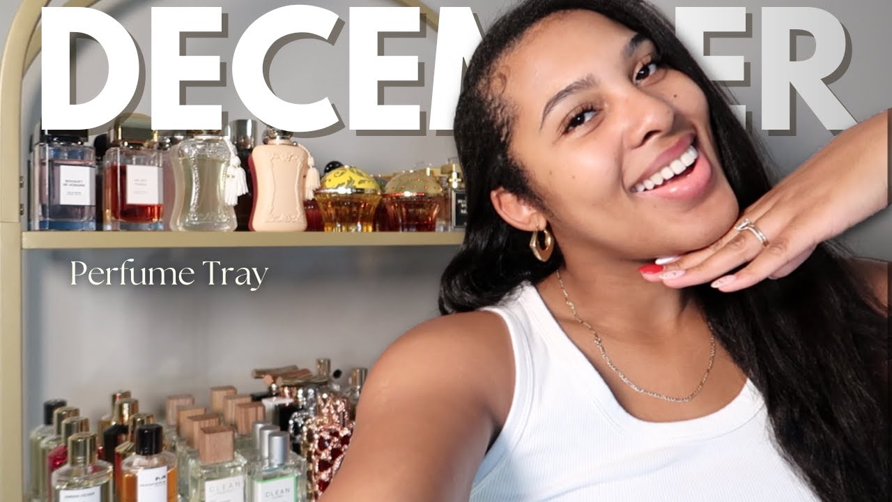 |December Perfume Tray 2023| BEST Winter Perfumes For The Holidays ...