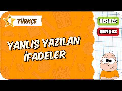 Pekiştirme ve Yanlış Yazılan İfadeler 📙 4. Sınıf Türkçe #2026