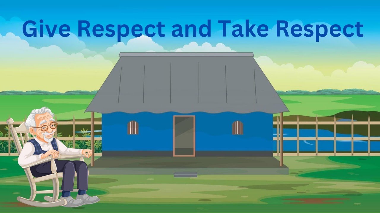 Give Respect and Take Respect | Moral Story | Short Story | # ...