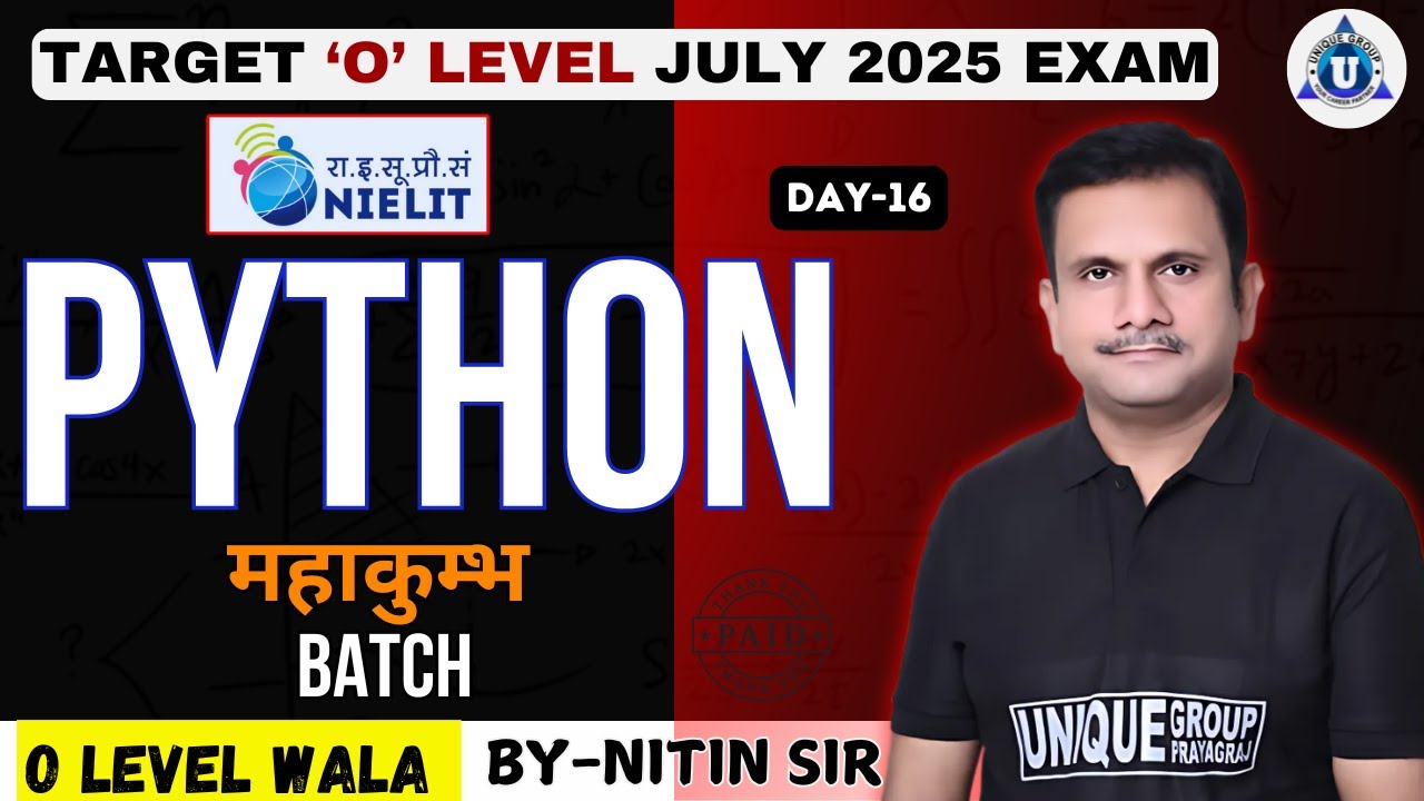 O Level/BCA || New Batch-2025 | PYTHON |Complete Course for Beginners || Day-16 | by -Nitin Sir ...