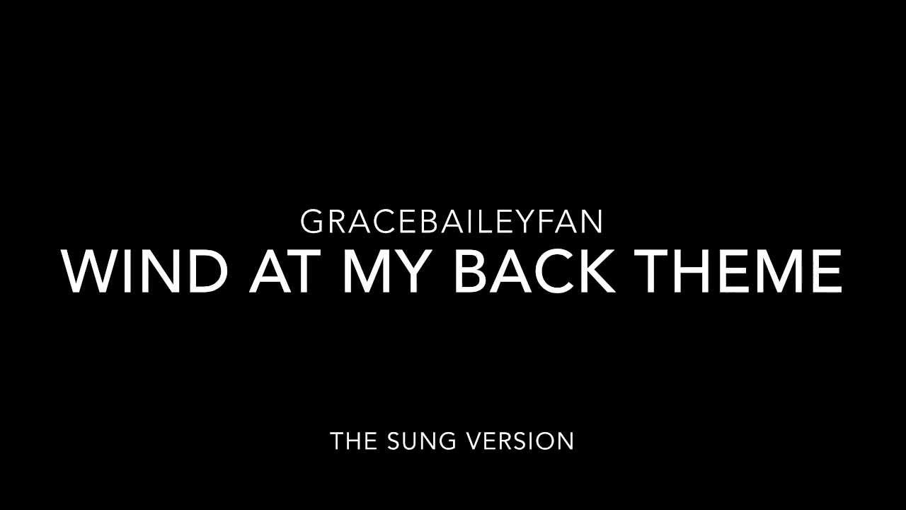 Wind at My Back Theme Song W/ Voice - YouTube