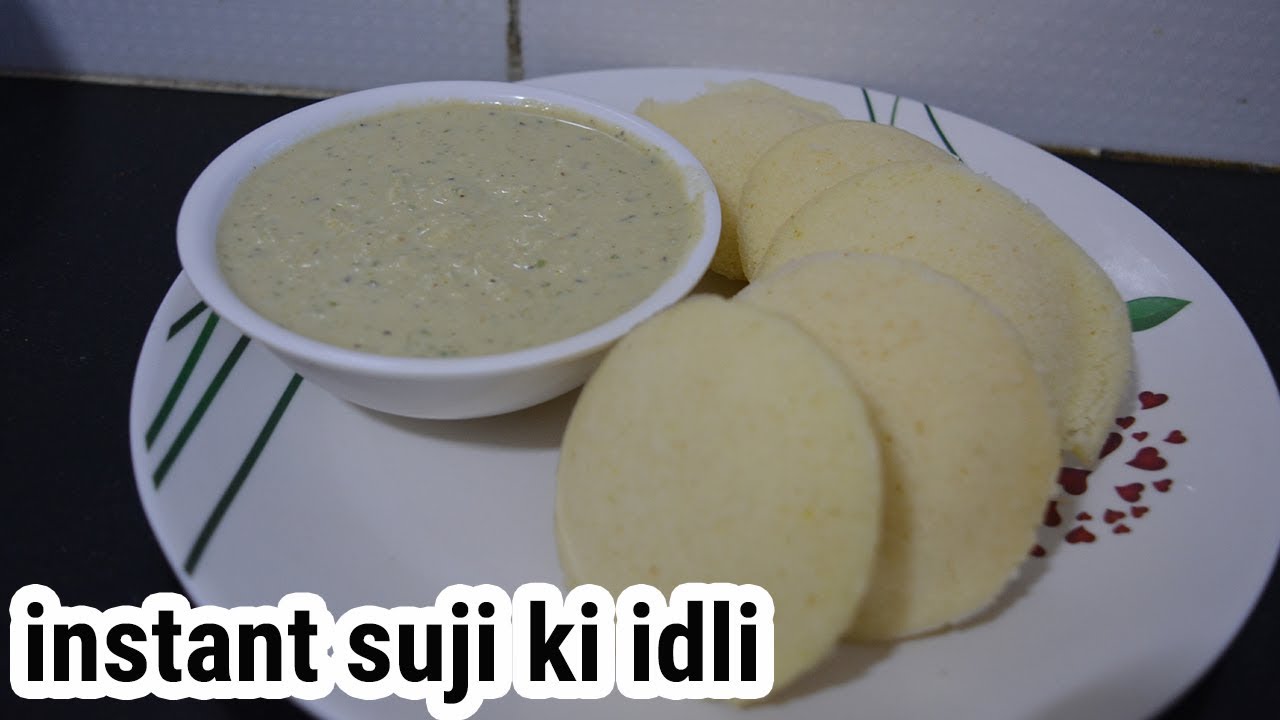 instant suji ki idli | suji idli recipe | how to make instant plain ...