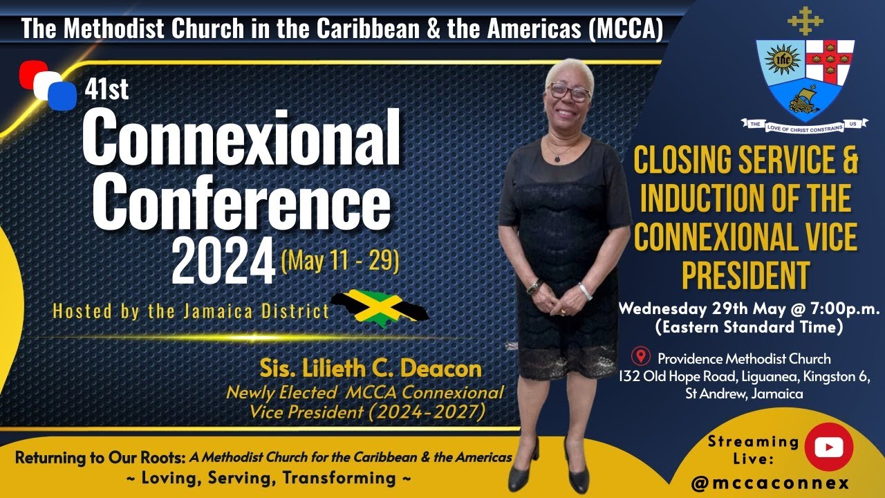 The MCCA, Connexional Conference 2024, Closing Service, Wednesday May ...