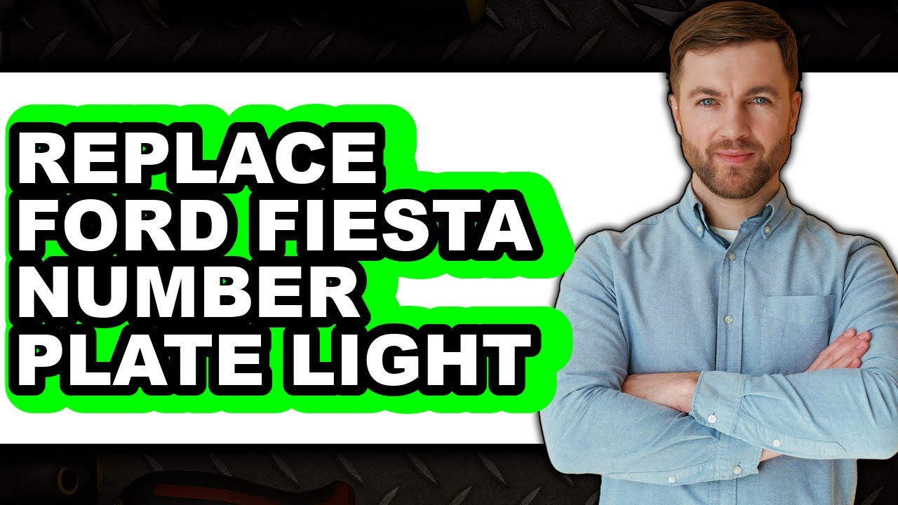 How To Replace Ford Fiesta Number Plate Light (Easy Method) - YouTube