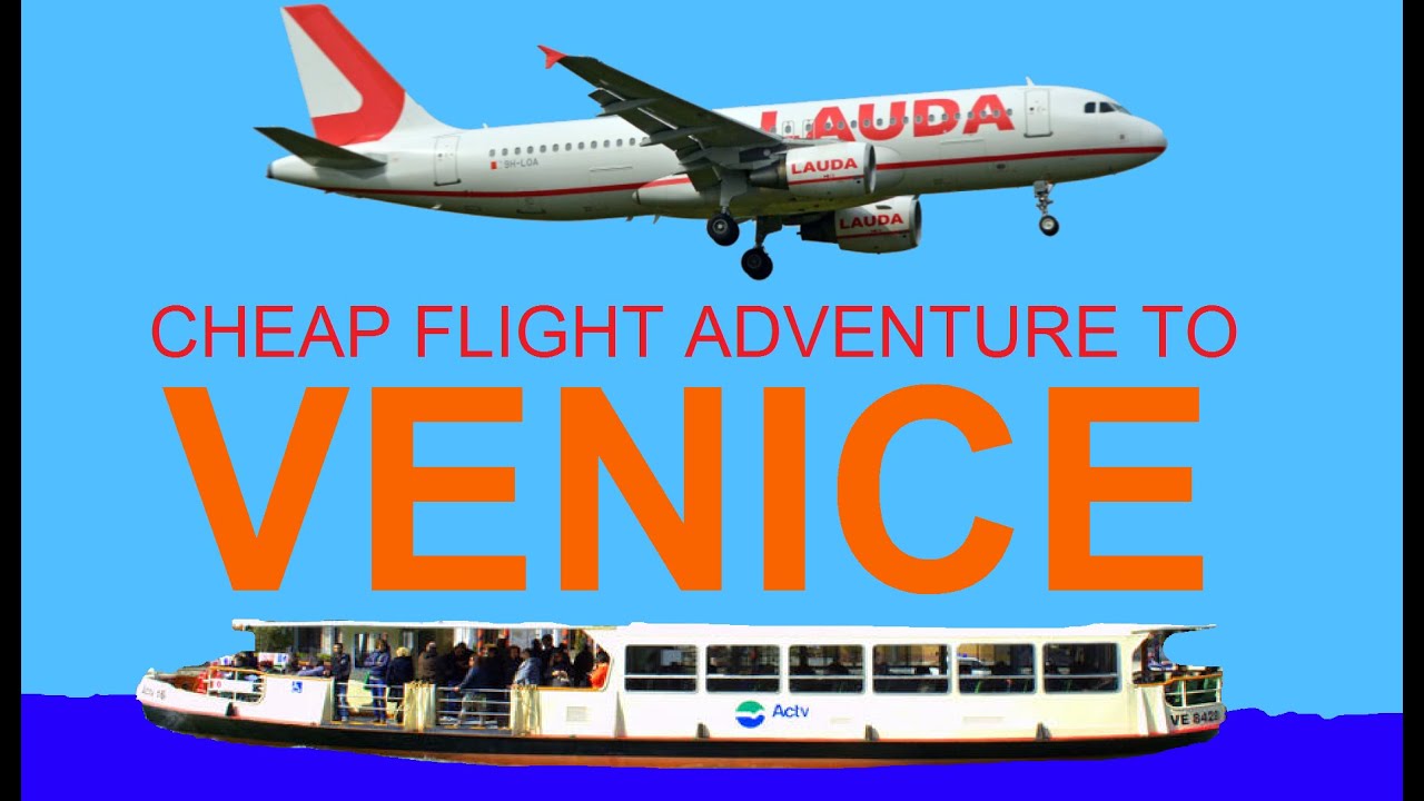 Cheap flight adventure to Venice part 1 - YouTube