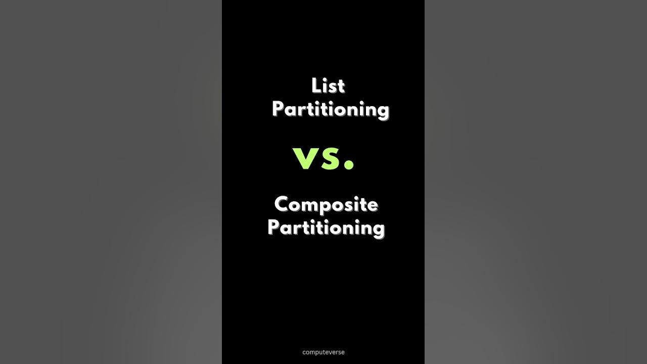 SQL LIST PARTITIONING Vs. COMPOSITE PARTITIONING ️ - YouTube