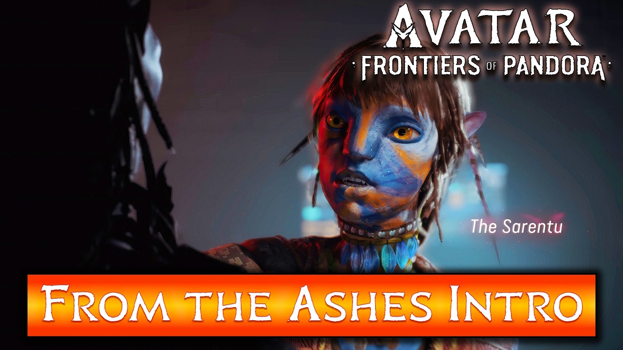 Avatar Frontiers of Pandora | From the Ashes DLC | Intro Cutscene ...