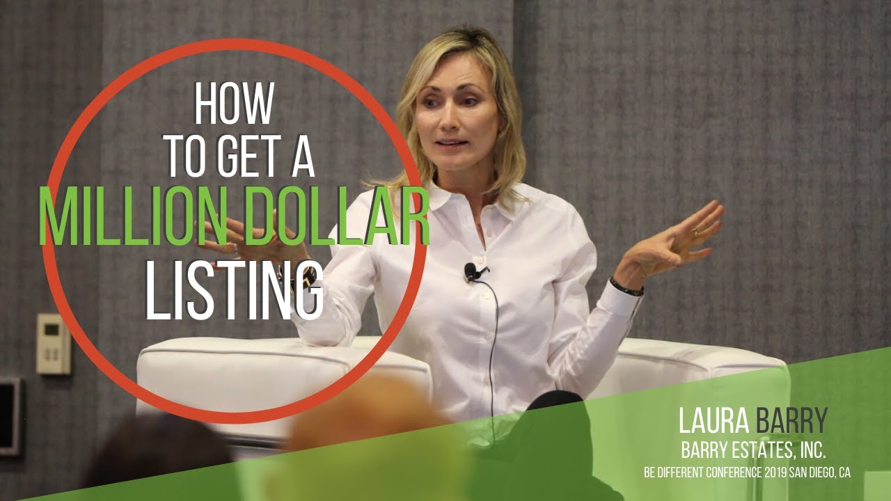 The Secret to Landing a Million Dollar Listing - Laura Barry, Barry ...