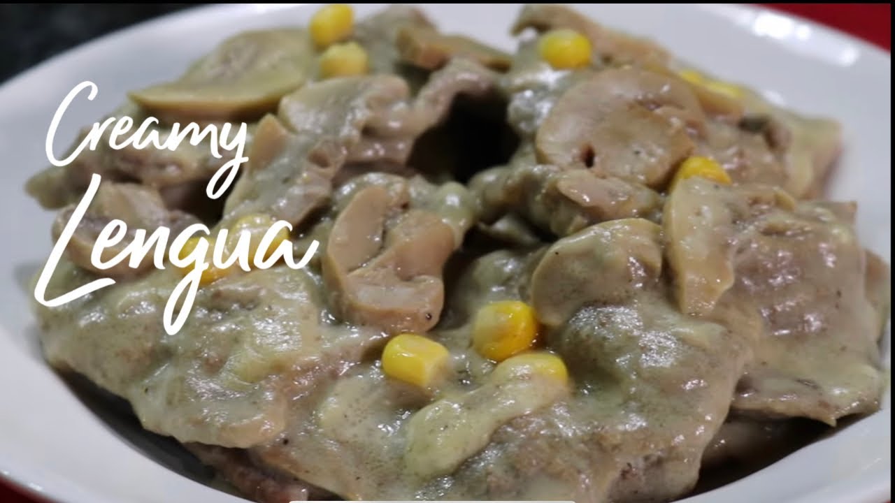 CREAMY LENGUA || BEEF MEAT LENGUA RECIPE - YouTube