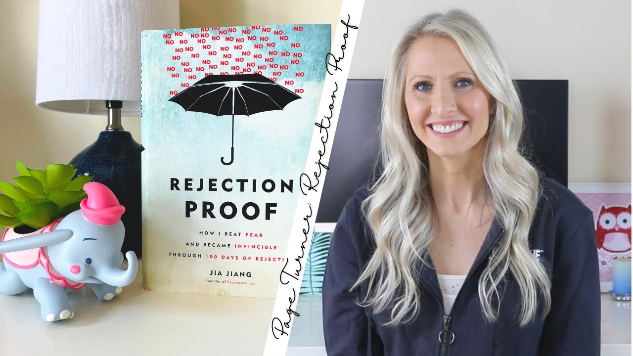 Rejection Proof : Overcome The Fear Of Rejection - YouTube