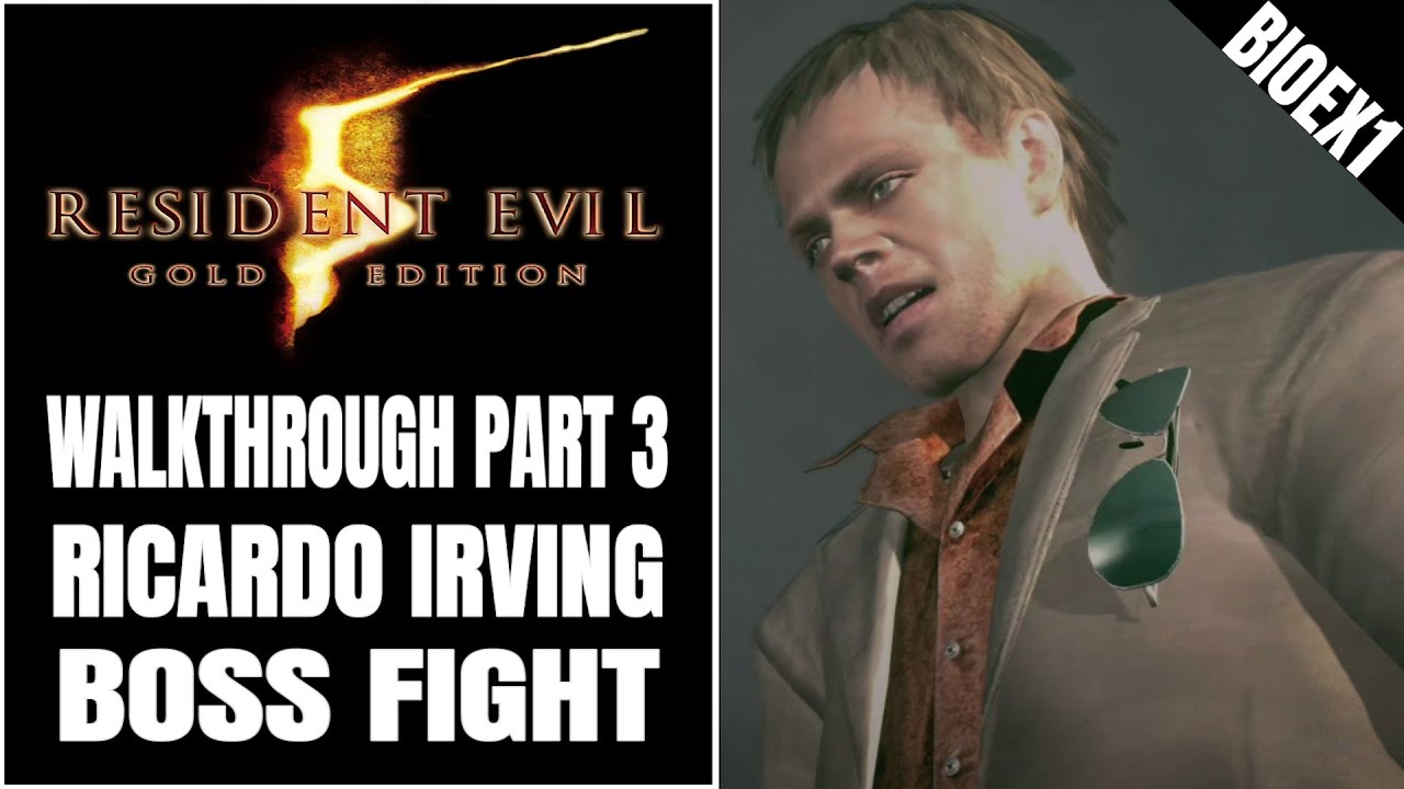 🔴 Resident Evil 5 Walkthrough Part 3 // RICARDO IRVING BOSS FIGHT By ...