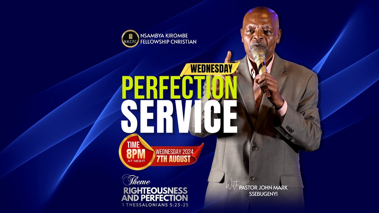 PERFECTION SERVICE WITH PASTOR JOHN MARK || 7th. AUGUST.2024 - YouTube
