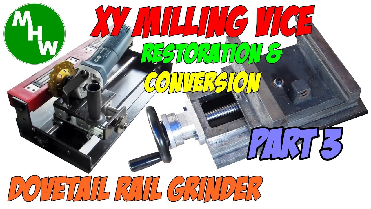 MHW Episode 28 - Milling Table and Vice Combo Restoration - Part 3 ...