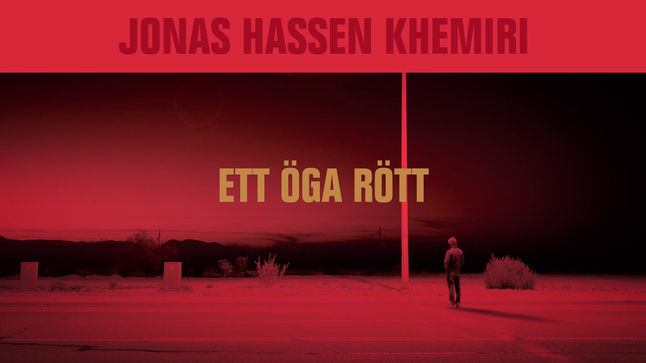 Jonas Hassen Khemiri: Ett öga rött - YouTube