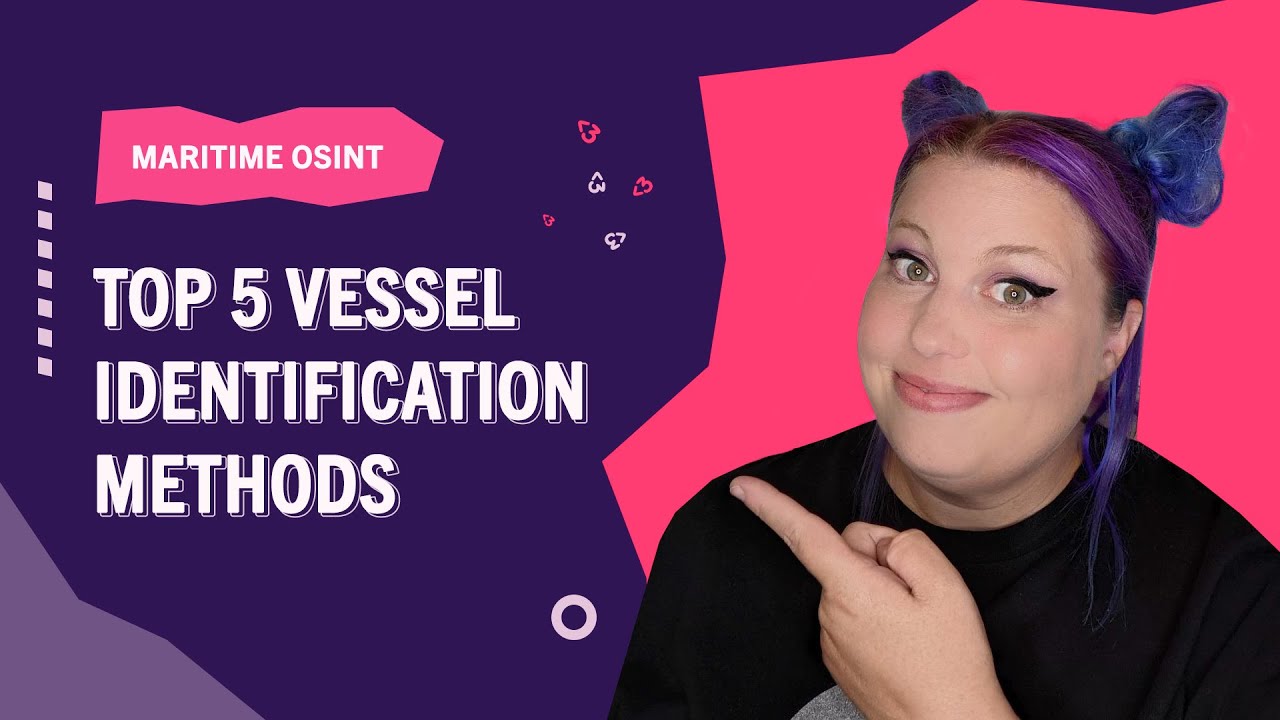 Top 5 Vessel Identification Methods - YouTube