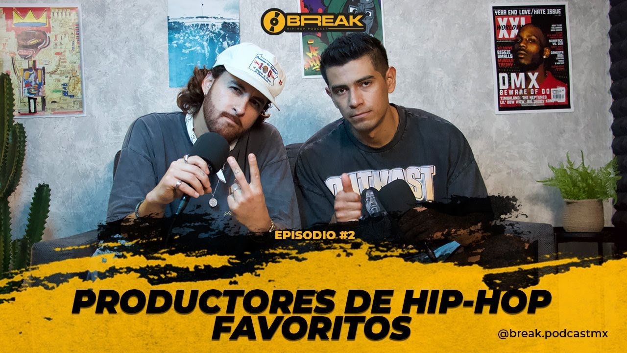 Ep. #2 l BREAK - Top 5 Productores De Rap - YouTube