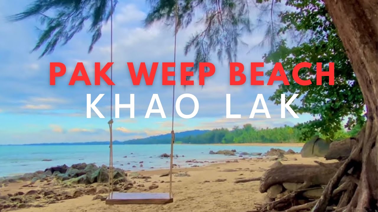 Pak weep beach - Khao lak - Thailand - YouTube