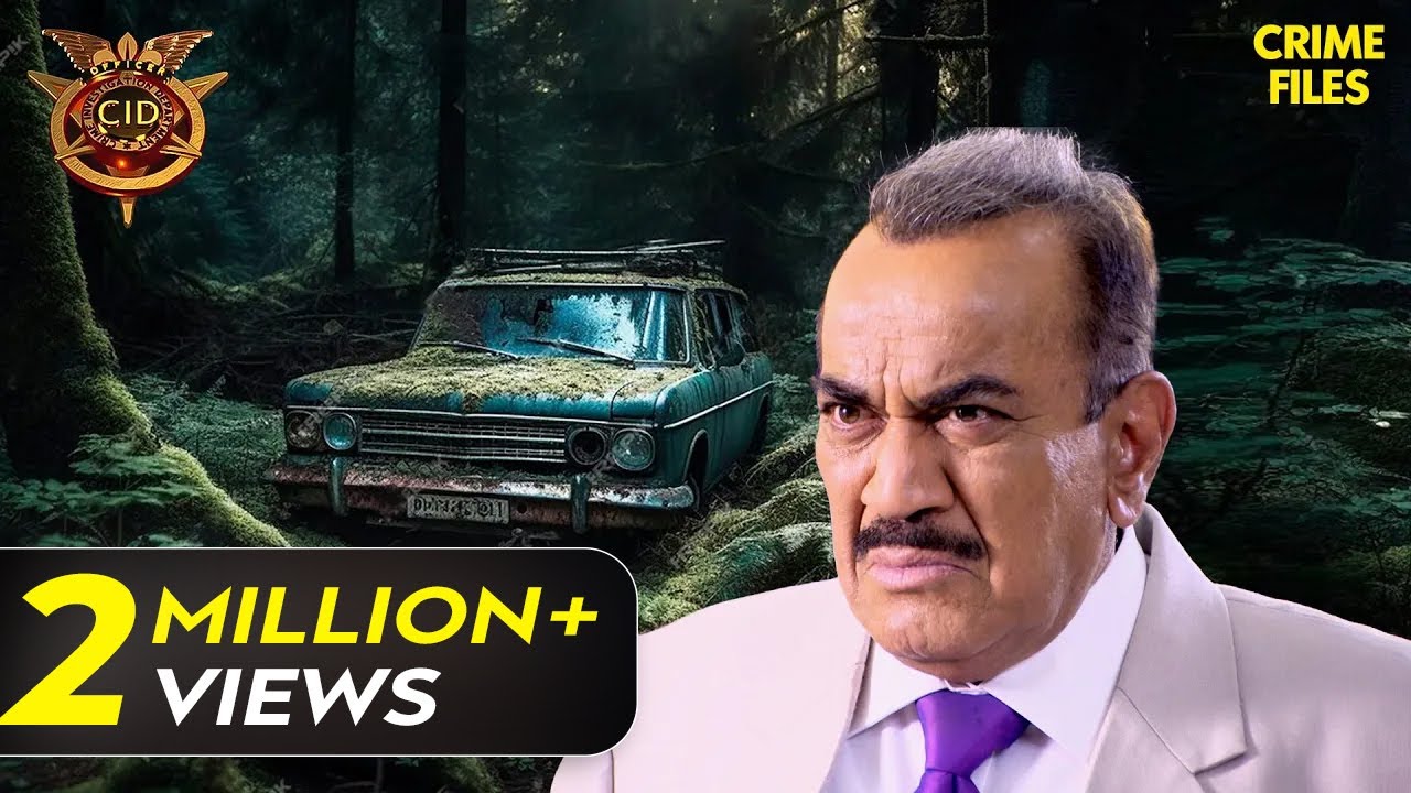 जंगल में मिली Car की Mystery को क्या CID सुलझा पाएगी? | CID | TV Serial ...