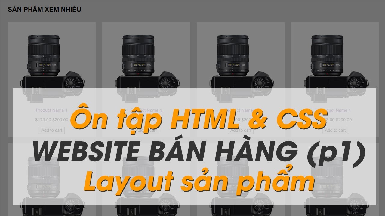 Ôn Html Css Xây Dựng Trang Chủ Shoping Cart Chuẩn để Lập Trình Javascript Assignment Giai đoạn