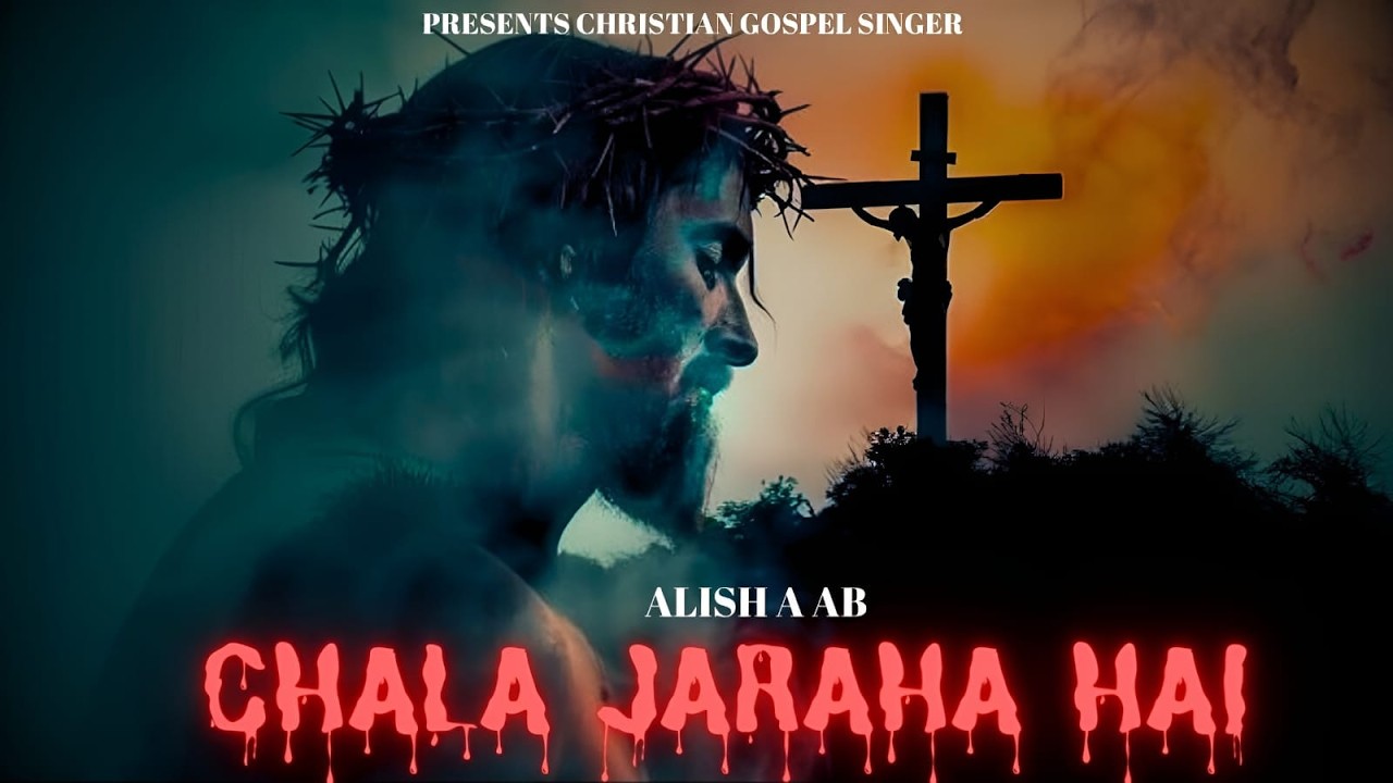 CHALA JA RAHA HAI - By Alisha AB ( Official Video ) || New Gospel Song ...