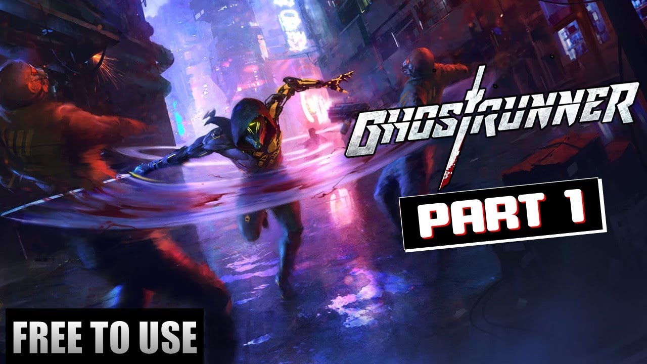 Ghost Runner Gameplay - Free To Use (60 FPS) - YouTube