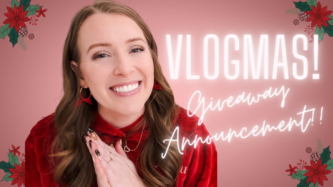 VLOGMAS DAY 1: GIVEAWAY ANNOUNCEMENT!!! - YouTube