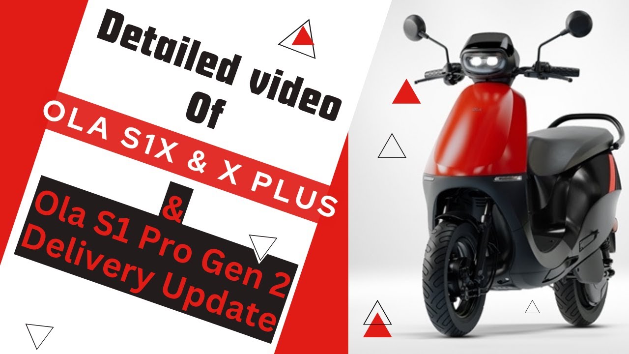 Discover the Secrets of Ola S1 X and X1+ in Detail & S1 pro Gen 2 ...