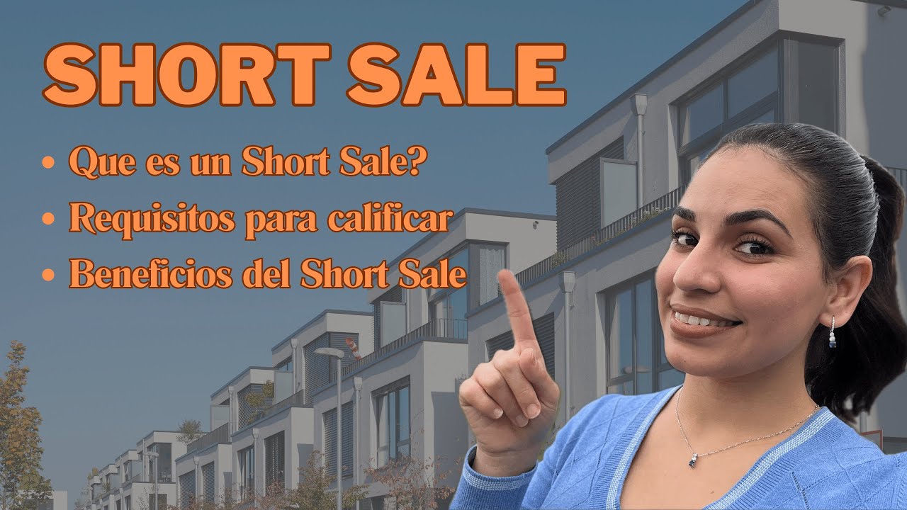 ¿Qué es un short sale? Beneficios del short sale. Requisitos para hacer ...