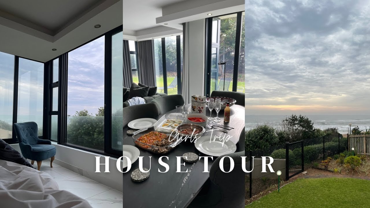 GIRLS TRIP(KZN)HOUSE TOUR - YouTube