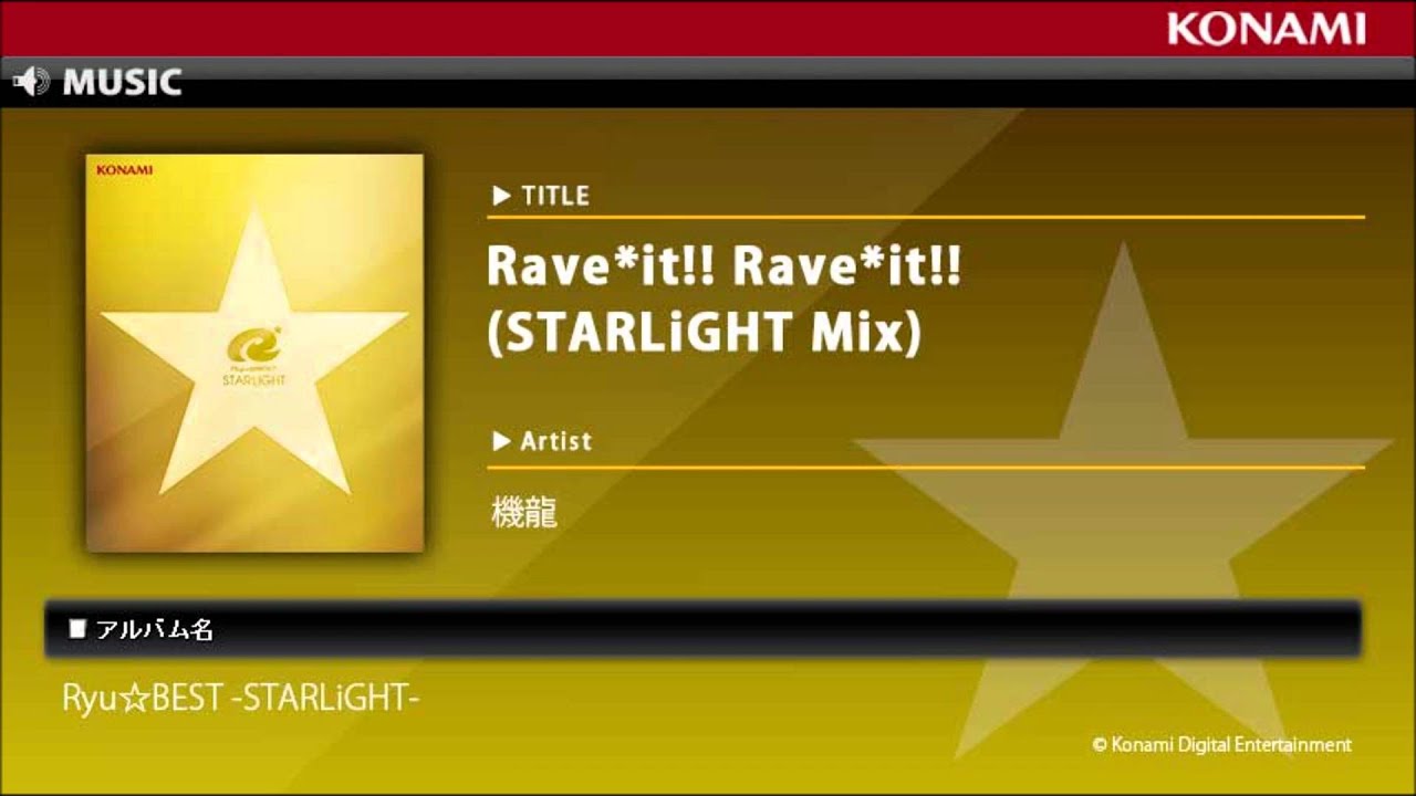 Rave*it!! Rave*it!! (STARLiGHT Mix) / Ryu☆BEST -STARLiGHT- - YouTube